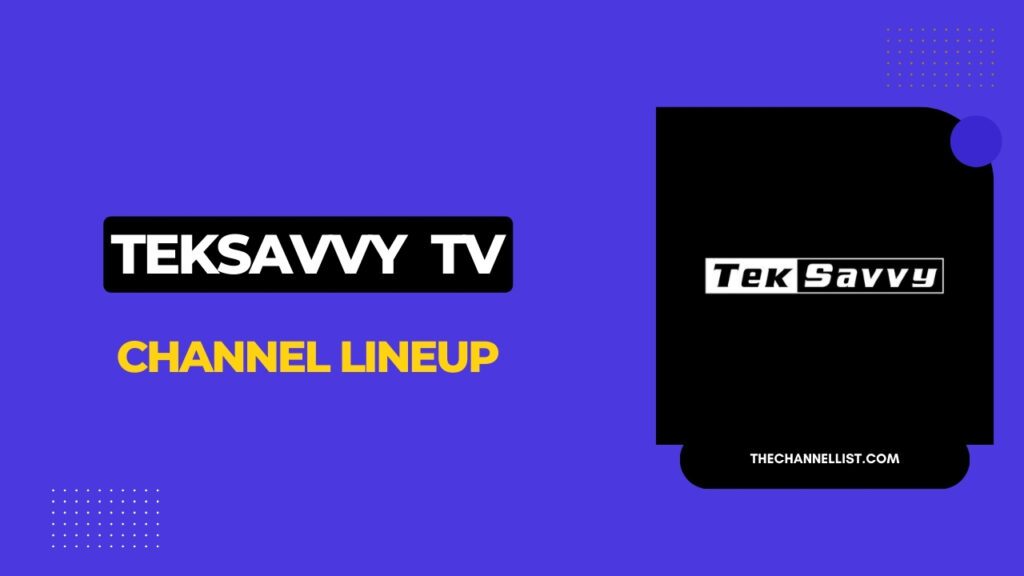 TekSavvy TV Channel Lineup 2025 - The Channel List